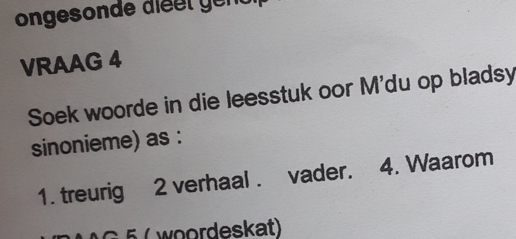 VRAAG 4 Soek woorde in die leesstuk oor | StudyX