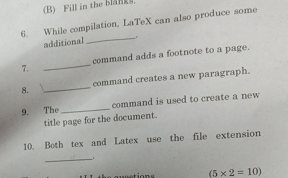 (B) Fill in the blanks. 6. While | StudyX