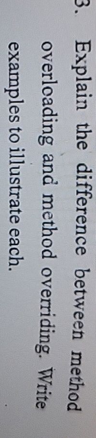 3. Explain the difference between method | StudyX