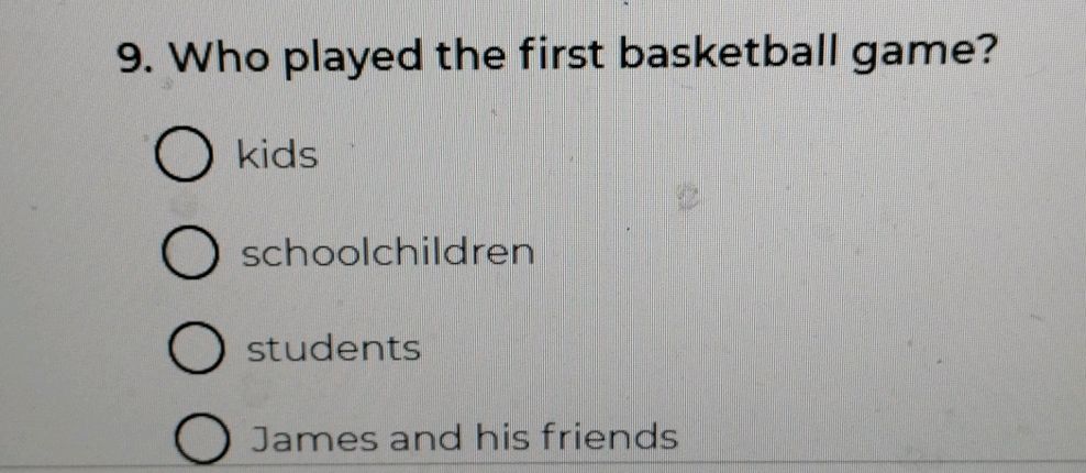 9. Who played the first basketball game? | StudyX