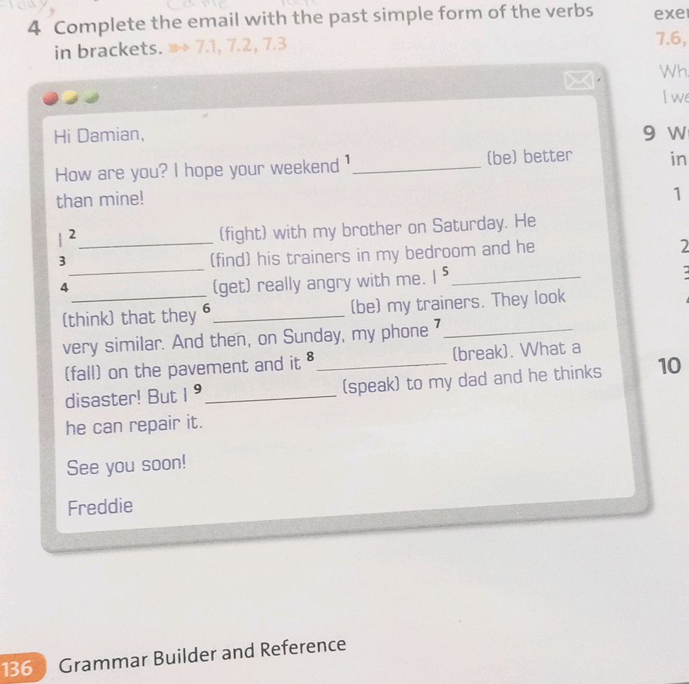 Complete the email with the past simple form | StudyX
