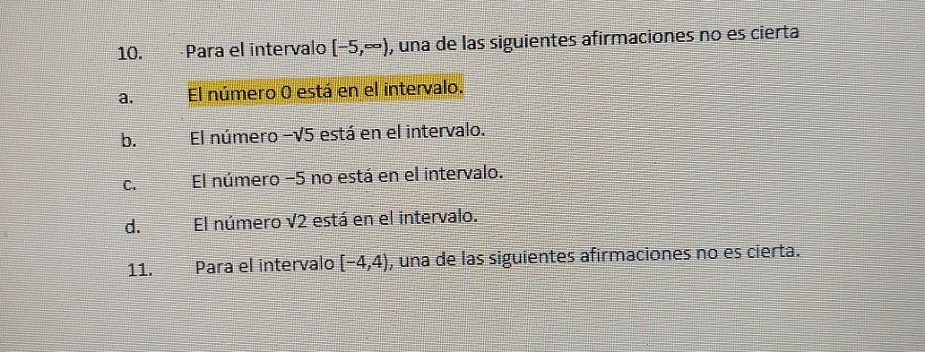 10. Para el intervalo [-5, ∞), una de las | StudyX