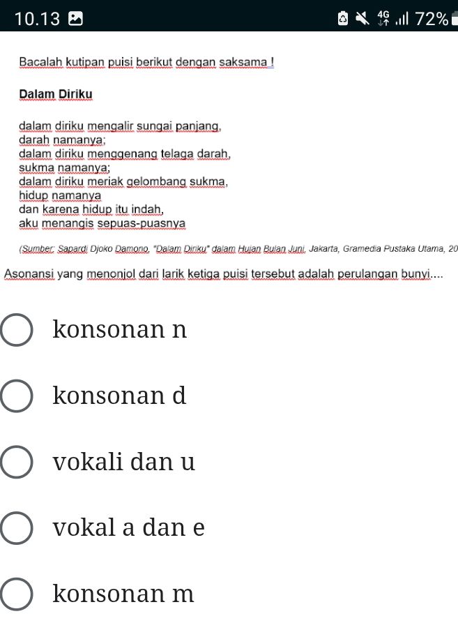 Bacalah kutipan puisi berikut dengan | StudyX