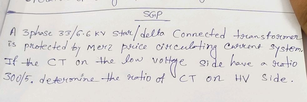 A 3phase 33/6.6 KV star/delta Connected | StudyX