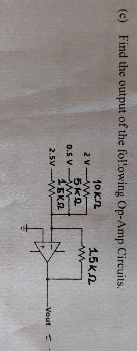 (c) Find the output of the following Op-Amp | StudyX