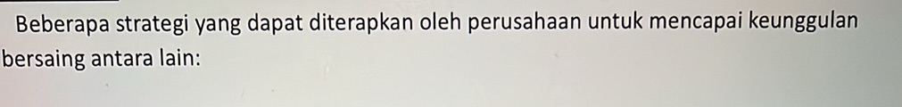 Beberapa strategi yang dapat diterapkan oleh | StudyX