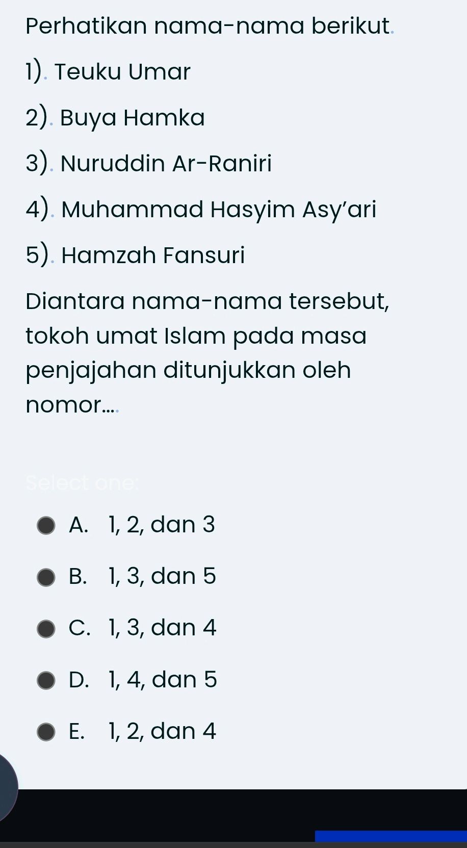 Perhatikan nama-nama berikut. 1). Teuku Umar | StudyX