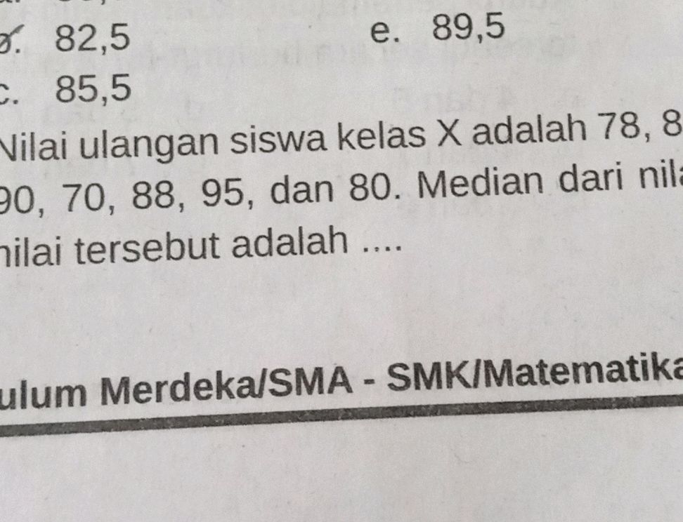 Nilai ulangan siswa kelas X adalah 78, 80, | StudyX
