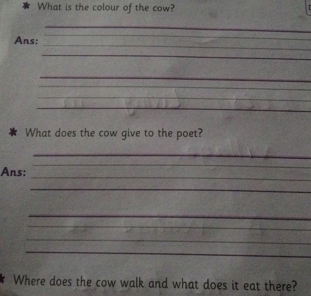 * What is the colour of the cow? Ans: * | StudyX