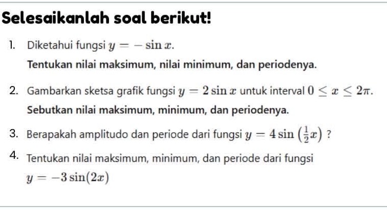 1. Diketahui fungsi $y = - ext{sin } x$. | StudyX