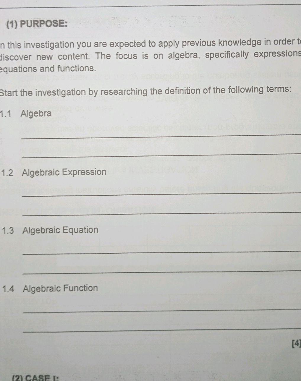 (1) PURPOSE: n this investigation you are | StudyX