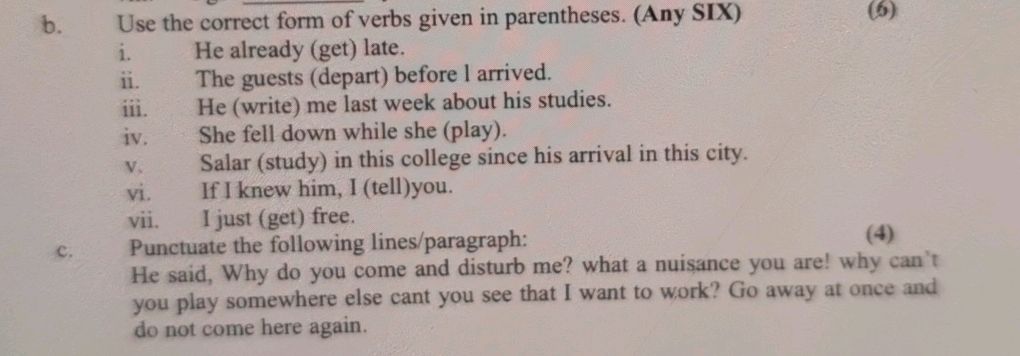 b. Use the correct form of verbs given in | StudyX