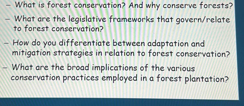 - What is forest conservation? And why | StudyX