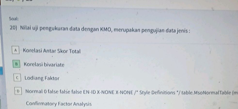 20) Nilai uji pengukuran data dengan KMO, | StudyX