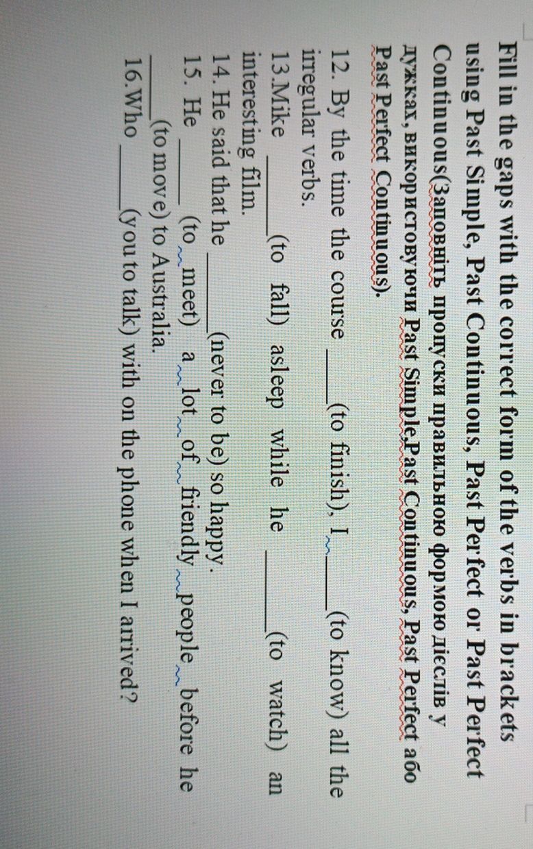 Fill in the gaps with the correct form of | StudyX