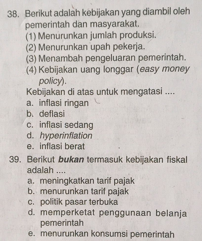 38. Berikut adalah kebijakan yang diambil | StudyX