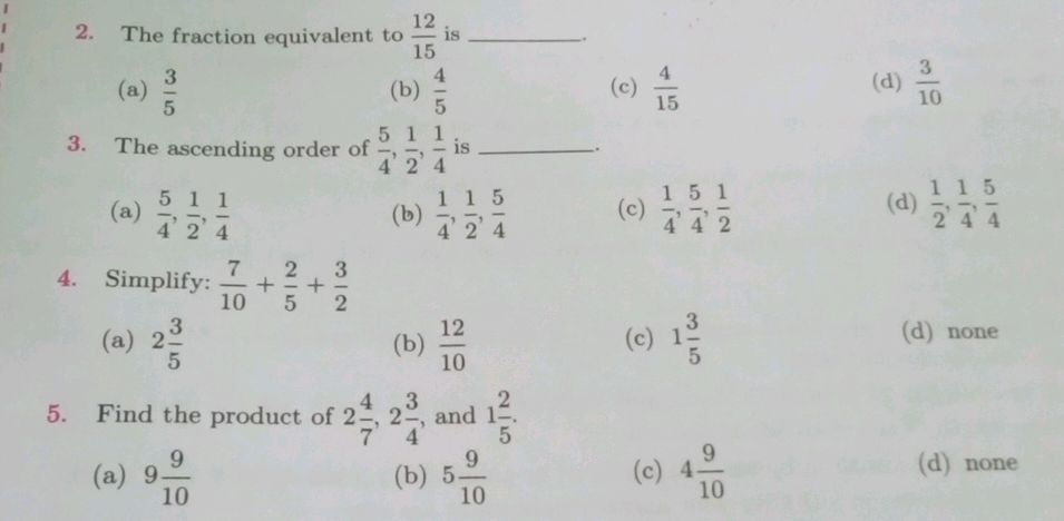 2. The fraction equivalent to $ {12}{15}$ is | StudyX