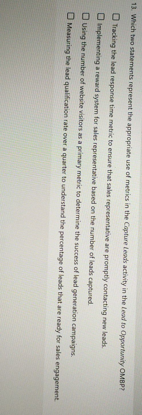 13. Which two statements represent the | StudyX