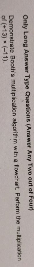 Demonstrate Booth's multiplication algorithm | StudyX