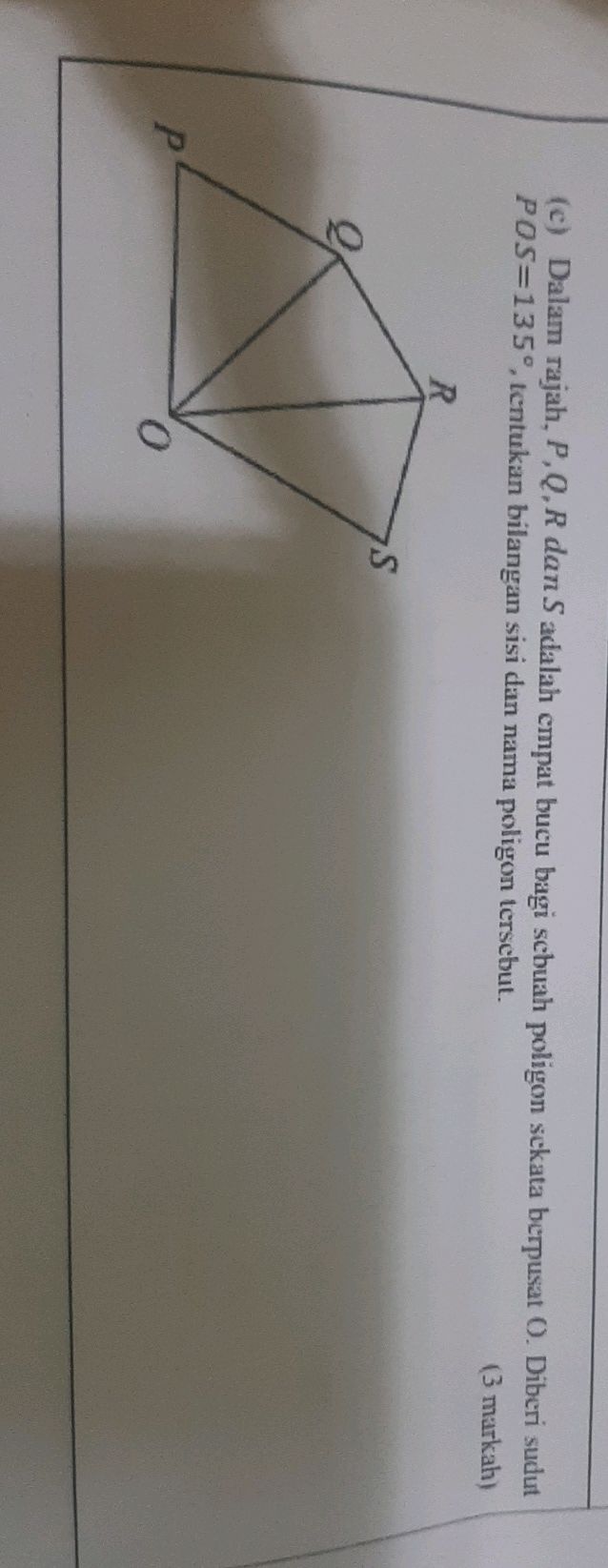 (c) Dalam rajah, P, Q, R dan S adalah empat | StudyX