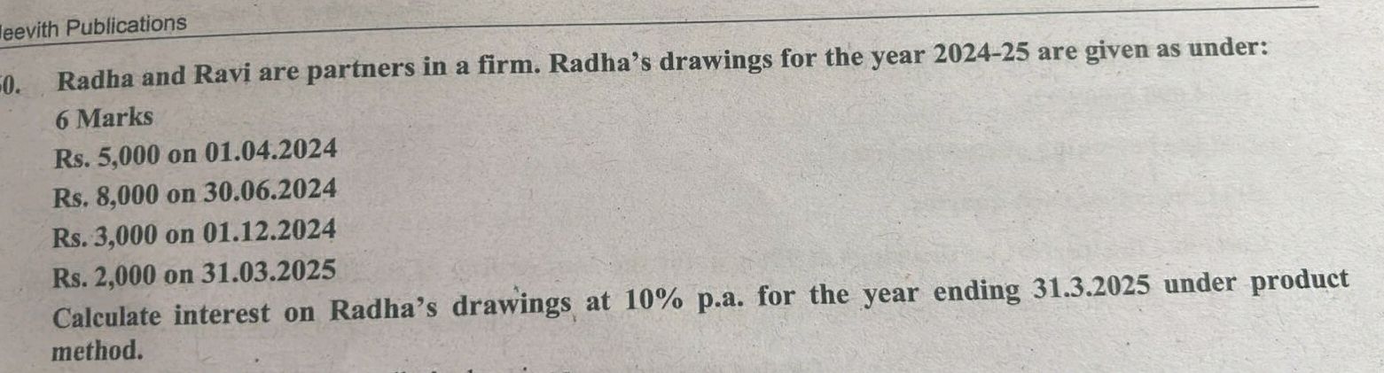 Radha and Ravi are partners in a firm. | StudyX