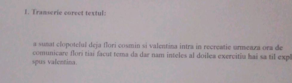 1. Transcrie corect textul: a sunat | StudyX