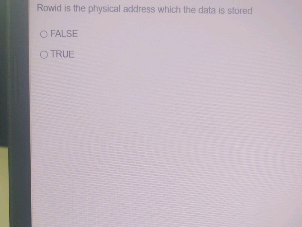 Rowid is the physical address which the data | StudyX