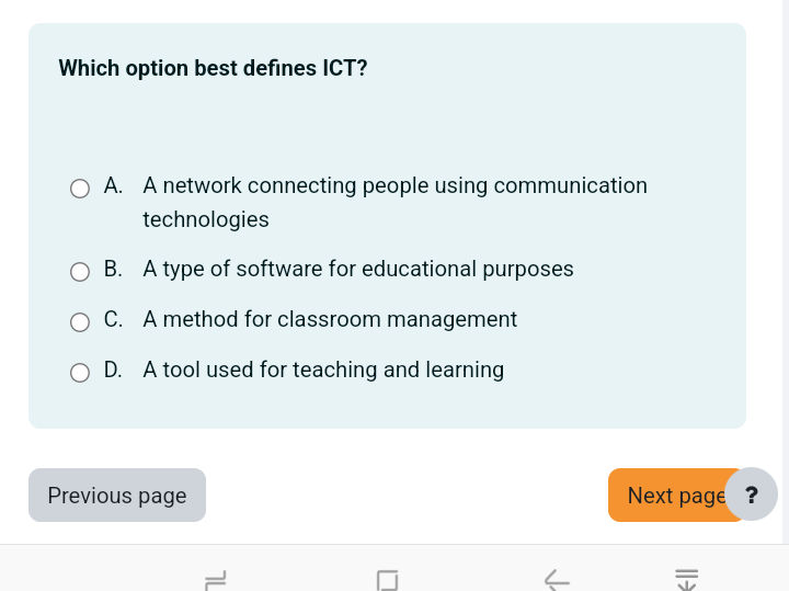 Which option best defines ICT? A. A network | StudyX