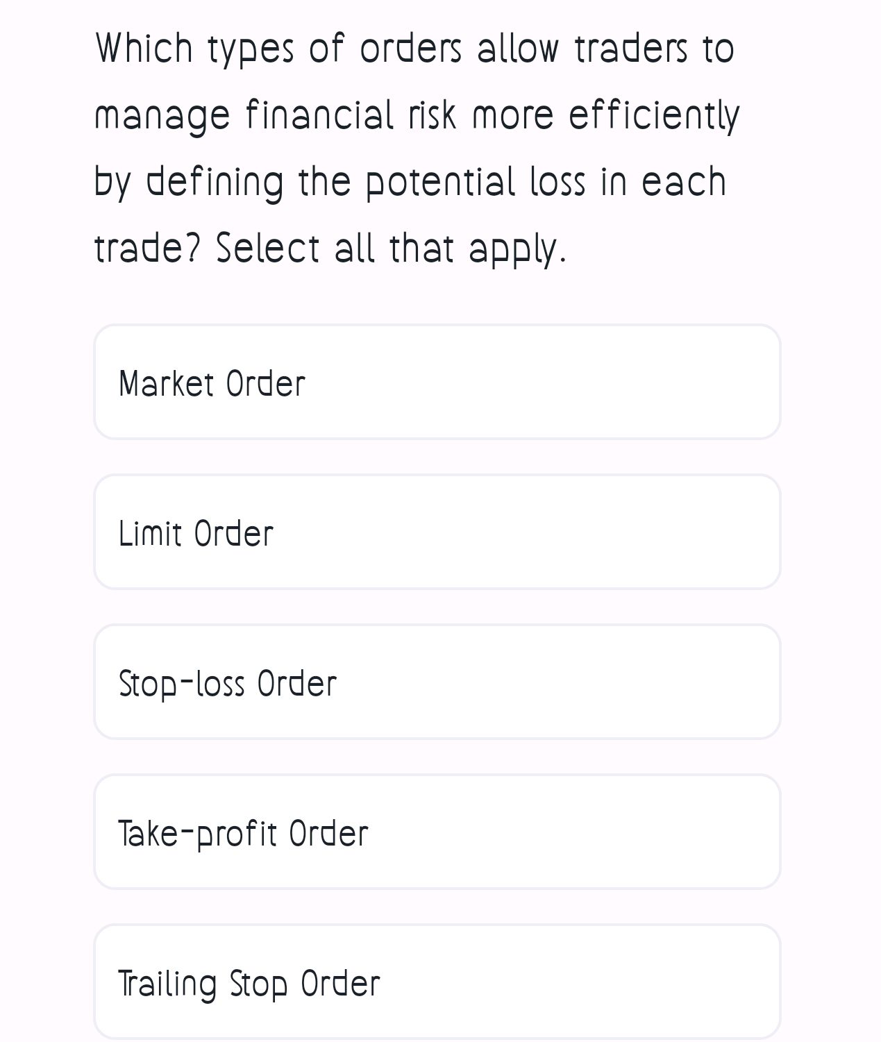 Which types of orders allow traders to | StudyX