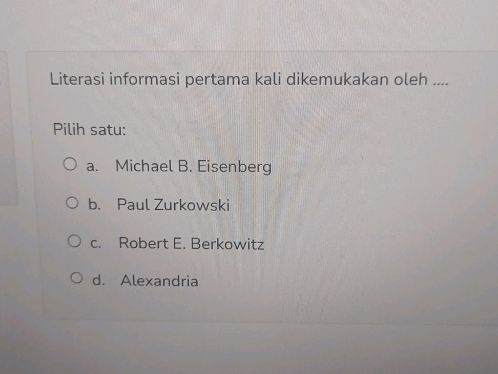 Literasi informasi pertama kali dikemukakan | StudyX