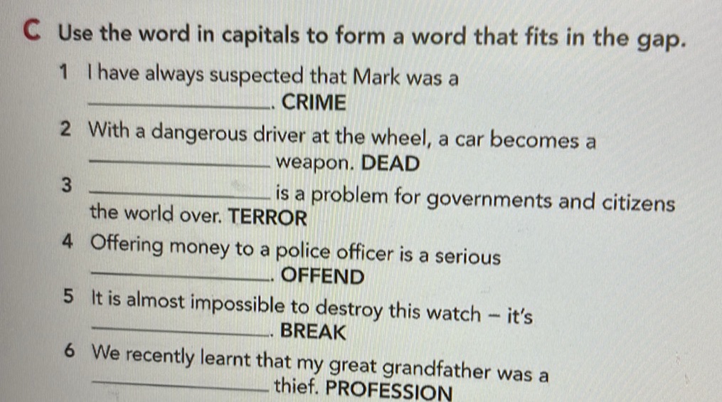 C Use the word in capitals to form a word | StudyX