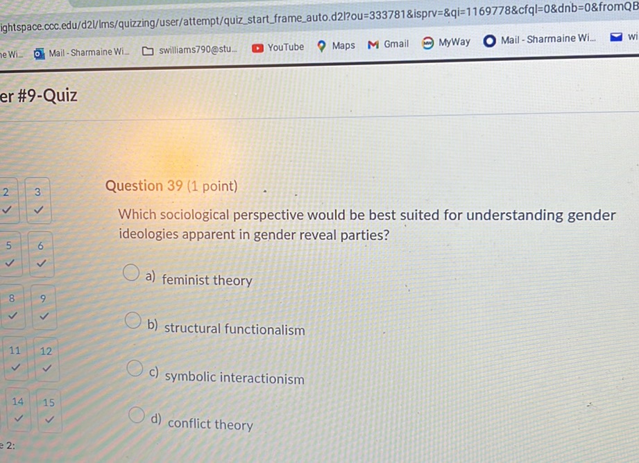 Question 39 (1 point) Which sociological | StudyX