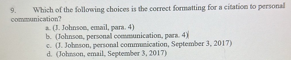 9. Which of the following choices is the | StudyX