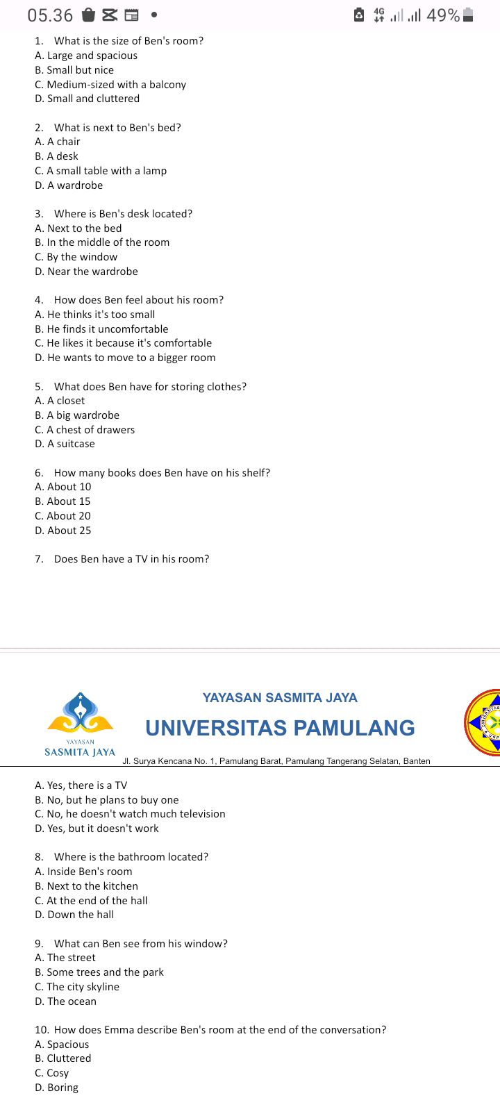 1. What is the size of Ben's room? A. Large | StudyX