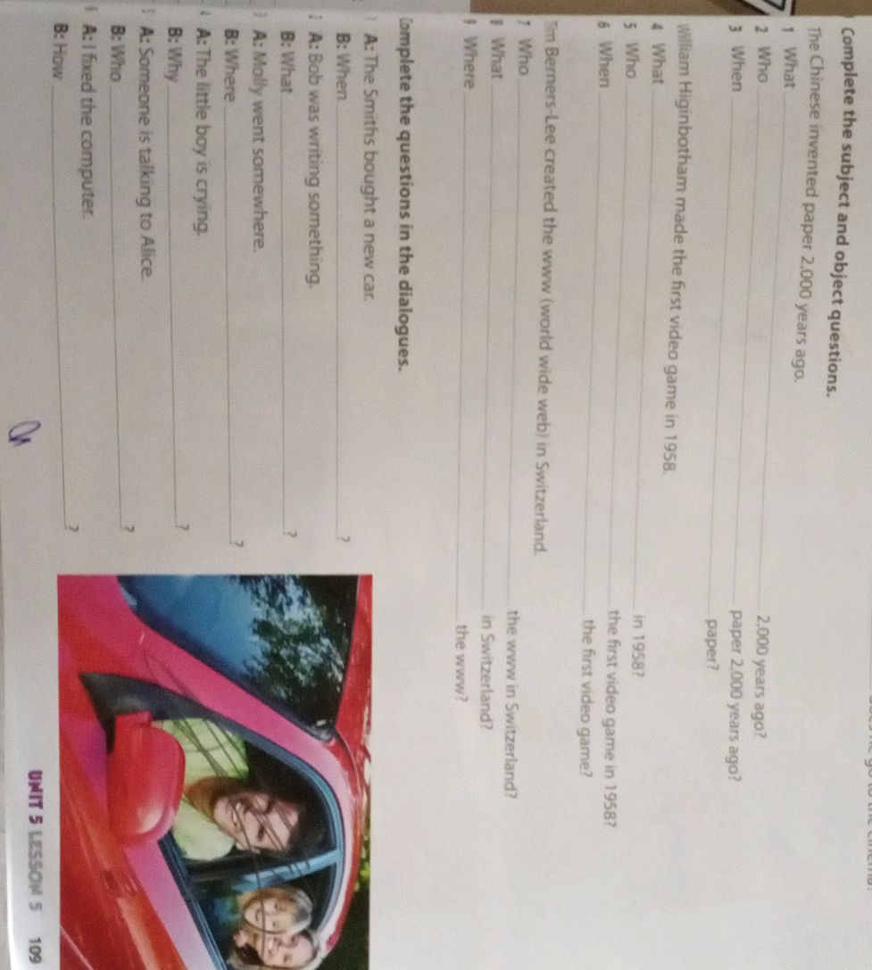 Complete the subject and object questions. | StudyX