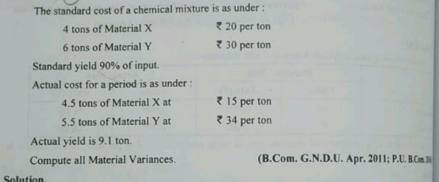 The standard cost of a chemical mixture is | StudyX