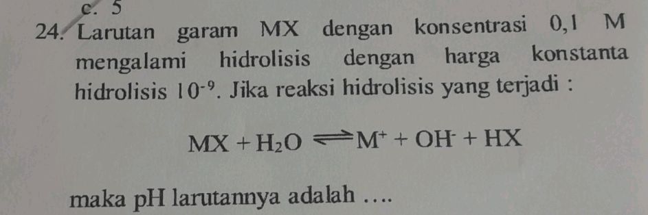 24. Larutan garam MX dengan konsentrasi 0,1 | StudyX