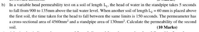 b) In a variable head permeability test on a | StudyX