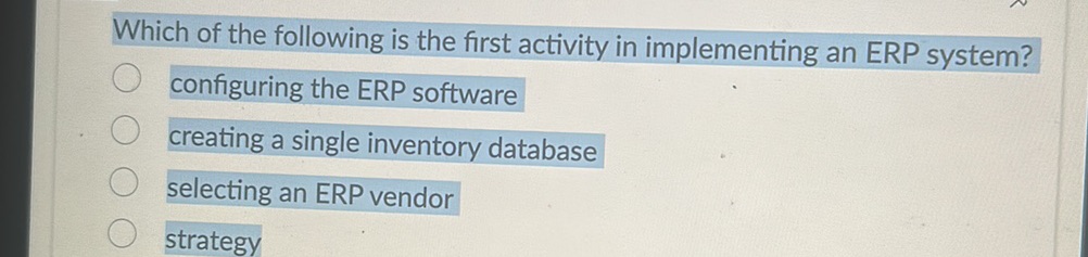Which of the following is the first activity | StudyX