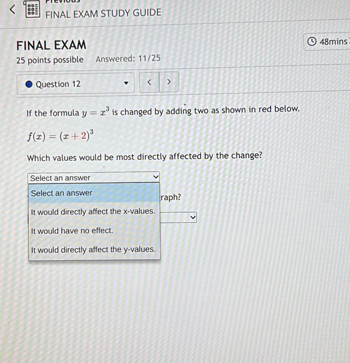 If the formula $y = x^3$ is changed by | StudyX