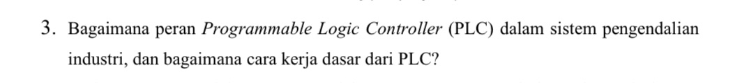 3. Bagaimana peran Programmable Logic | StudyX