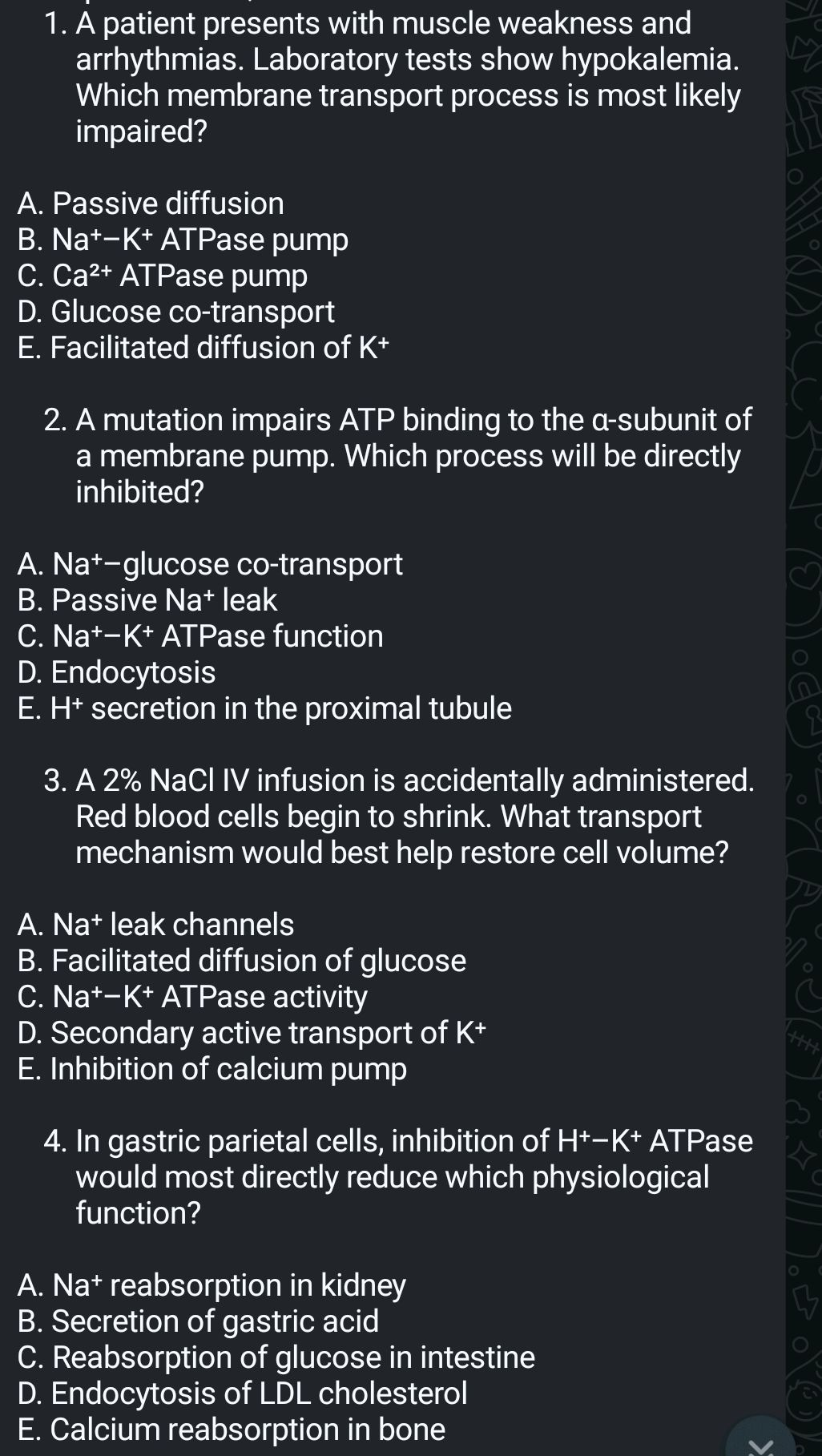 1. A patient presents with muscle weakness | StudyX