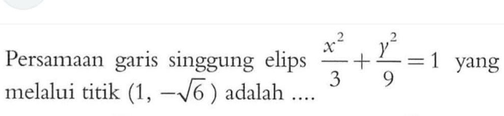 Persamaan garis singgung elips $ {x^2}{3} + | StudyX