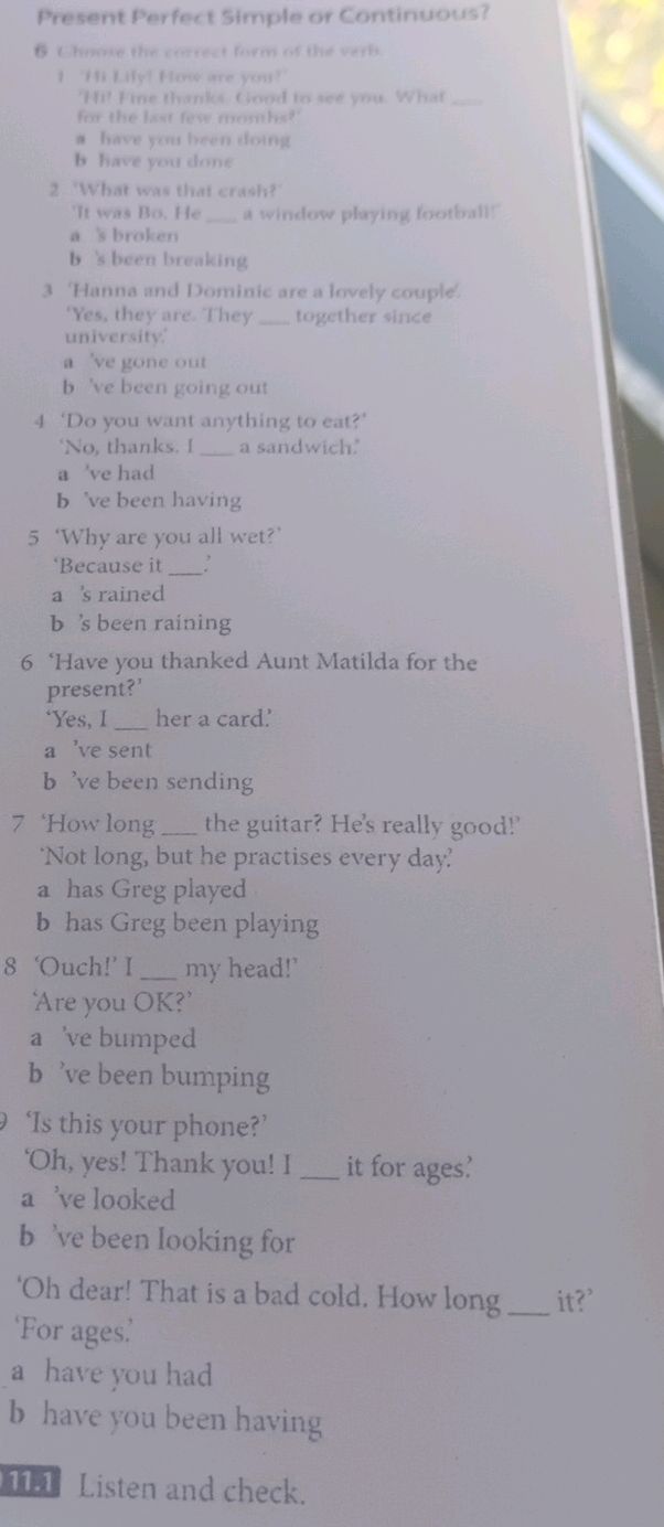 Present Perfect Simple or Continuous? 6 | StudyX