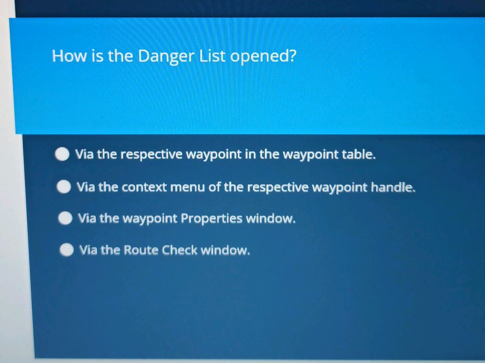 How is the Danger List opened? Via the | StudyX