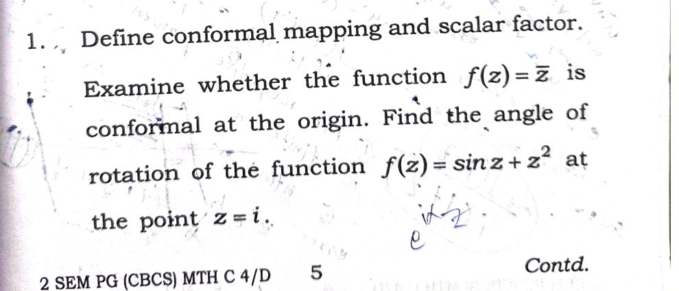 1. Define conformal mapping and scalar | StudyX