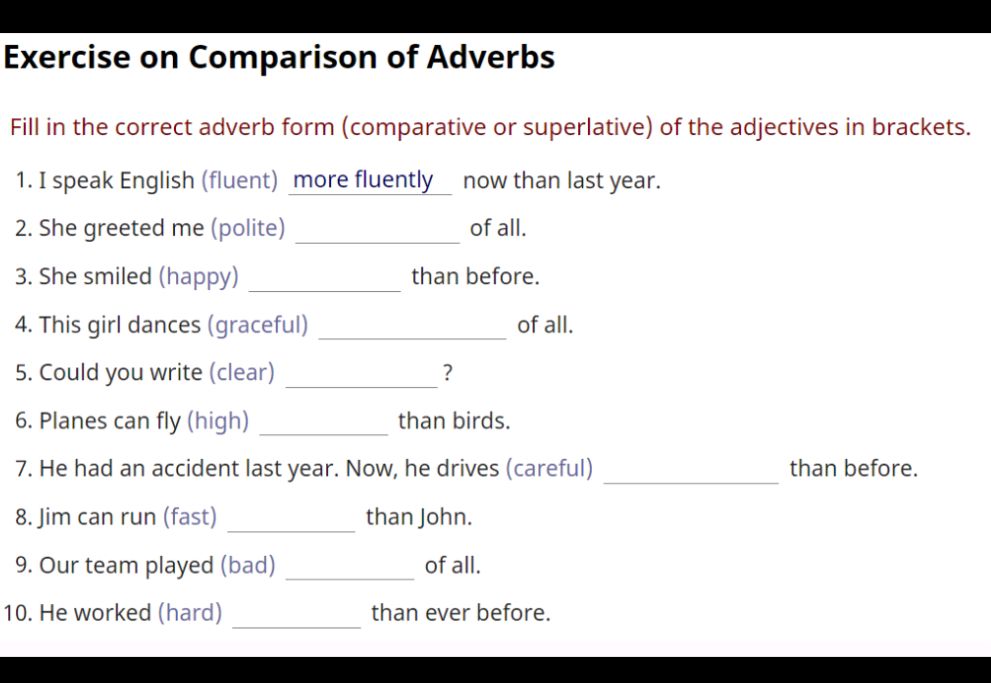 Exercise on Comparison of Adverbs Fill in | StudyX