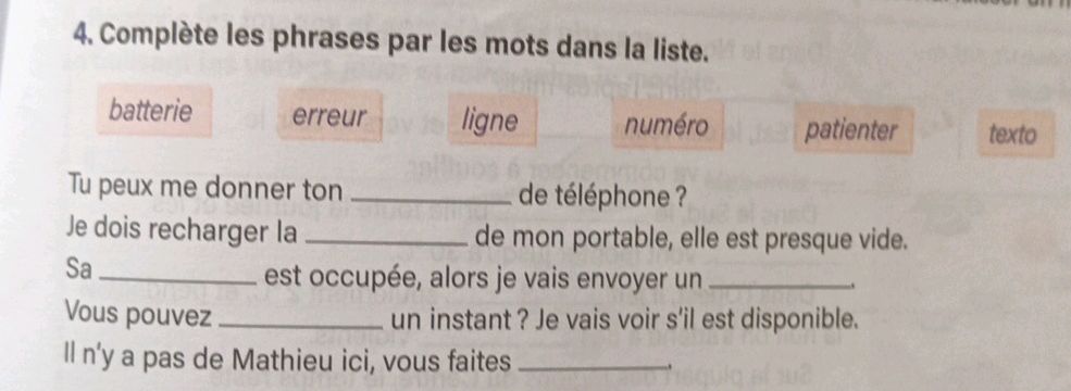 4. Complète les phrases par les mots dans la | StudyX