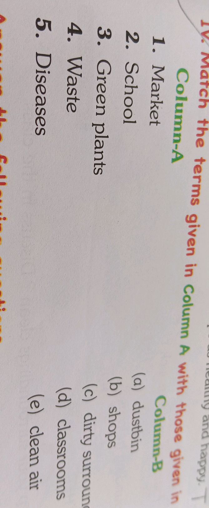 Match the terms given in Column A with those | StudyX