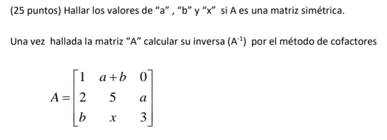 (25 puntos) Hallar los valores de "a", "b" y | StudyX